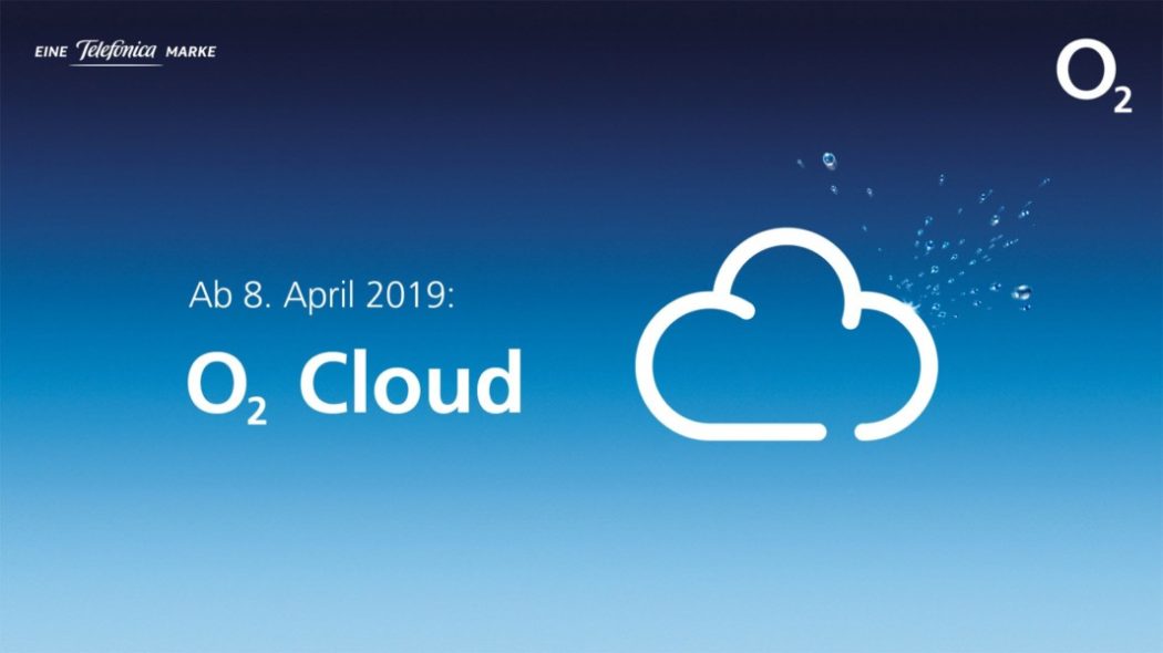 O2 startet die O2 Cloud ab 8. April | Appdated